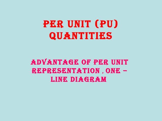 Per unit calculation