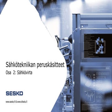 Sähkötekniikan perusteet - Osa 2 Sähkövirta | PPT