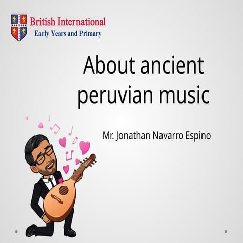 About history of peruvian music cultures | PPTX