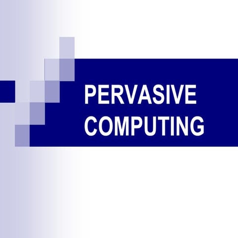 pervasive-computing-09022014092937-pervasive-computing.ppt