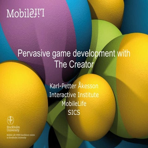 Pervasive Game Development With The Creator Ppt Technology And Computing