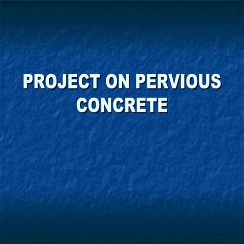 Permeable Concrete Pavement | PPTX