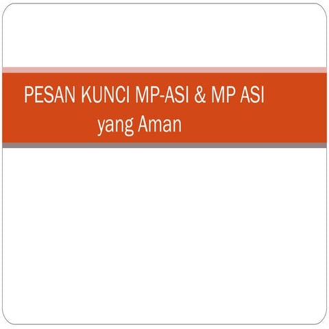 Pesan Kunci MP ASI | PPT