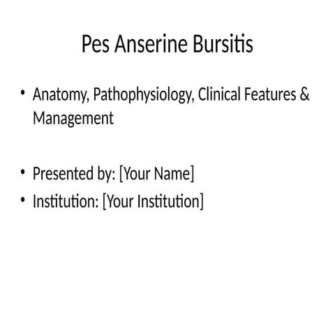 Pes_Anserine1_Bursitis_Presentation.pptx