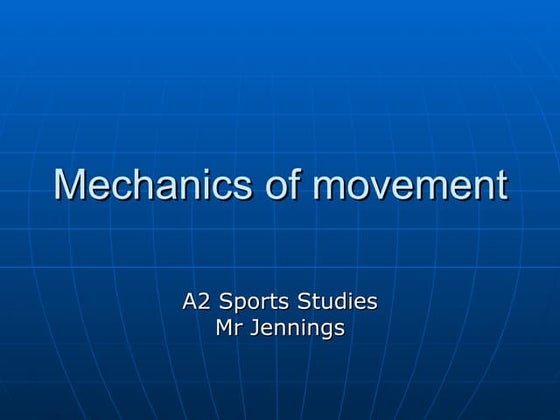11 kinematics and kinetics in biomechanics | PPTX | Physics | Science