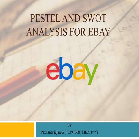 PESTEL and SWOT analysis for e bay | PPTX | Business | Business and Finance