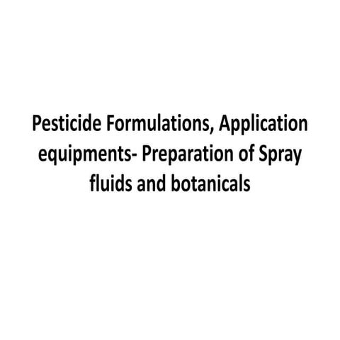 pesticide formulations and calculation of the doses | PPT | Agriculture ...