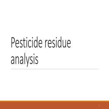 Pesticide residue | PPTX