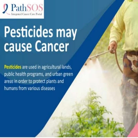 How pesticides may be harmful for our health and leads to cancer? | PPT