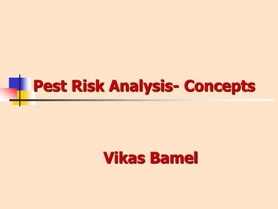 Pest risk analysis | PPTX