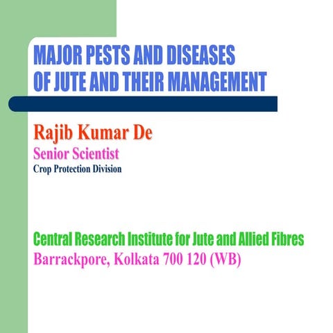 PESTS AND DISEASES OF JUTE.ppt