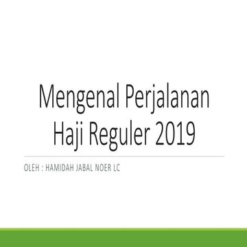 Peta perjalanan haji 2019 | PPTX