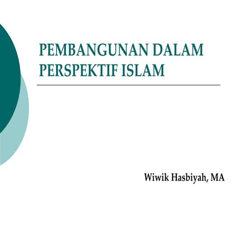 Petemuan 14 - Pembangunan dalam perspektif Islam.ppt