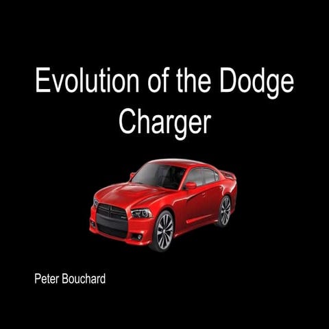 Evolution of the Dodge Charger | PPTX