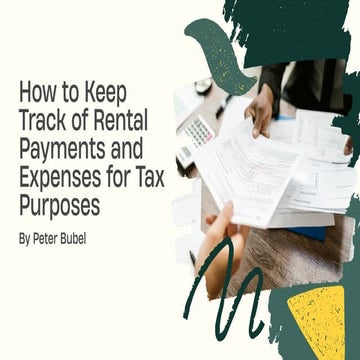 Peter Bubel on How to Keep Track of Rental Payments and Expenses for ...