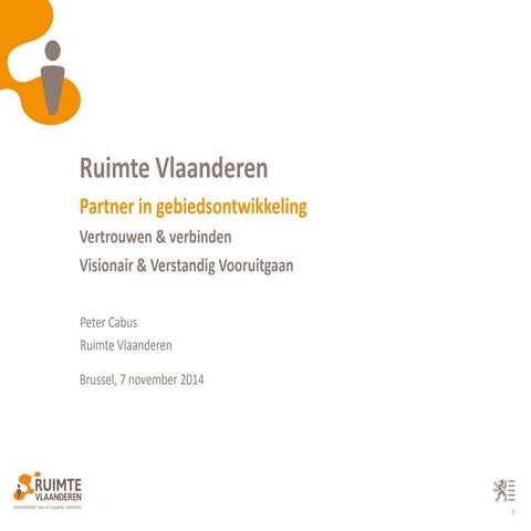 Werelddag van de Stedenbouw 2014. Ruimte Vlaanderen. Partner in ...