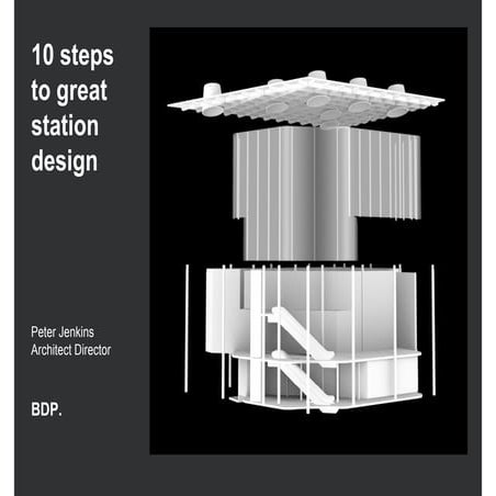 Peter Jenkins - 10 steps to great station design | PDF | Rail Travel ...