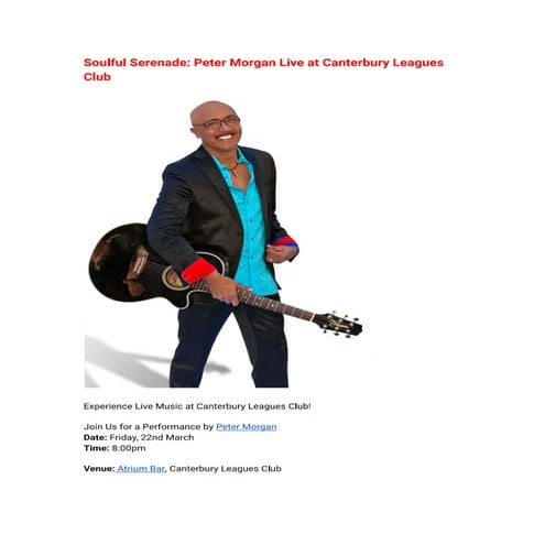 Soulful Serenade: Peter Morgan Live at Canterbury Leagues Club | PDF