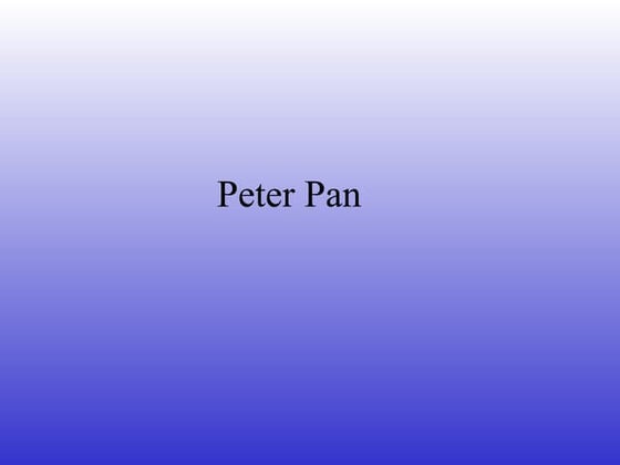 Peter pan story | PPTX