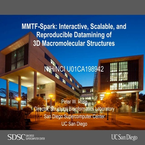 Mmtf Spark Interactive Scalable And Reproducible Datamining Of 3d Macromolecular Structures Ppt