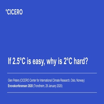 If 2.5°C is easy, why is 2°C hard? | PPTX