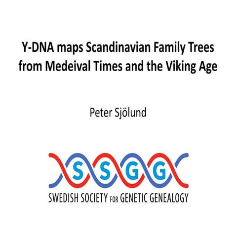 YDNA maps Scandinavian Family Trees from Medieval Times and the Viking ...