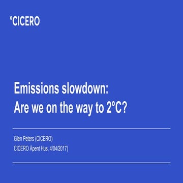 Emissions slowdown: Are we on the way to 2C? | PPT