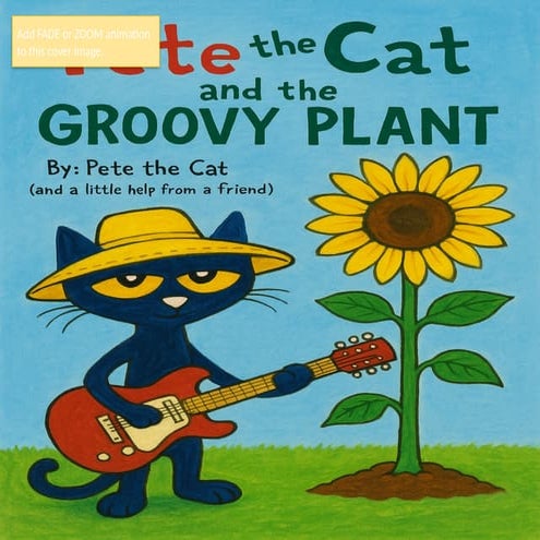 Pete_the_Cat_Groovy_Plant_Placeholders_For_Animation.pptx