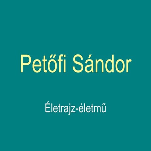 Petofi_sandor.ppttananyaga tanaroknak isk. | PPT