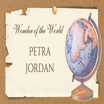 Petra Jordan_ A wonder of the World.pptx