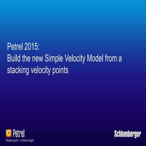 Petrel - Build the new Simple Velocity Model from a Stacking Velocity ...