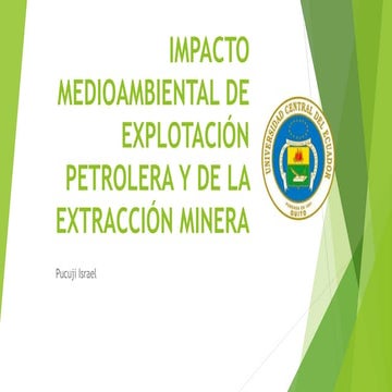 explotación petrolera y la extracción minera | PPTX