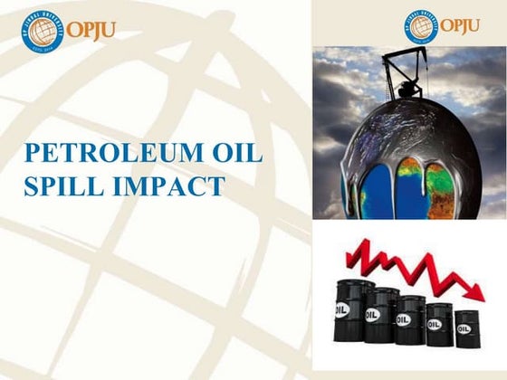 Oil spill ppt | PPTX