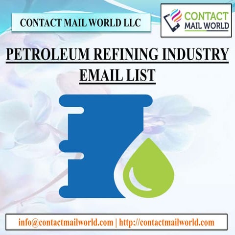 PETROLEUM REFINING INDUSTRY EMAIL LIST | PPTX