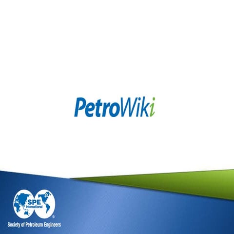 PetroWiki - The Edit Overview | PPT