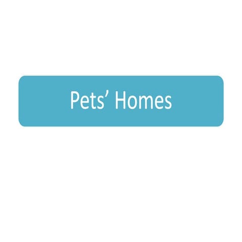 Pets homes | PPT