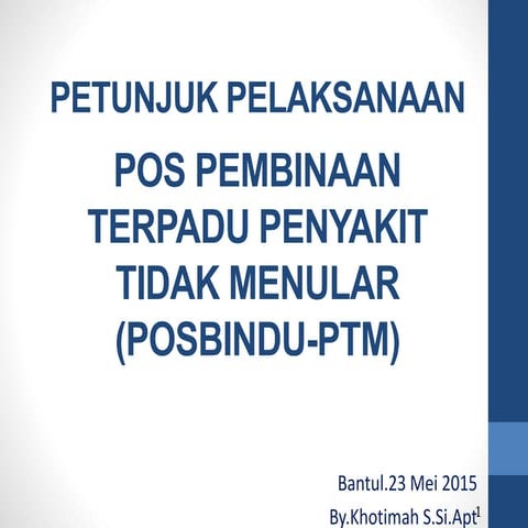 Petunjuk-Pelaksanaan-Pos-Pembinaan-Terpadu-Penyakit-Tidak-Menular-POSBINDU-PTM.pptx