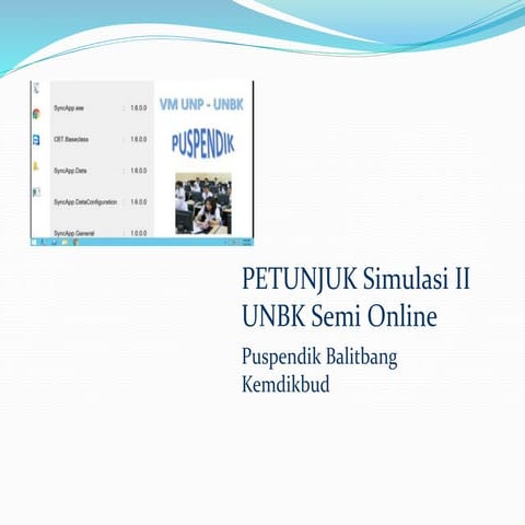 Petunjuk Simulasi II UNBK semi online.pptx