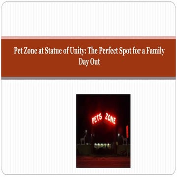 Pet Zone at Statue of Unity.ppsx | Museums & Galleries | Attractions