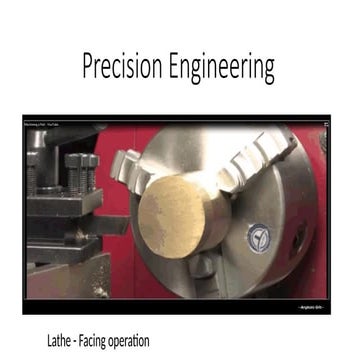 Precision Machining concepts, significance and classifications. | PPTX