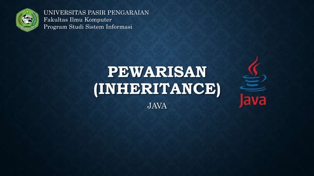Pewarisan (inheritance) pada JAVA | PPTX Pewarisan (inheritance) pada JAVA | PPTX