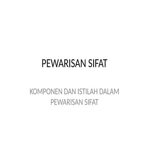 Materi Pewarisan Sifat Kelas 9 Bab Komponen dan Istilah | PPTX