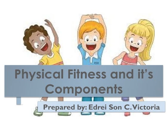 Physical Education 9 - Physical Fitness | PPTX | Fitness and Exercise ...