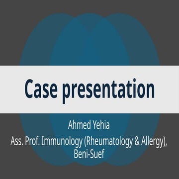 PFAPA case Ahmed Yehia, Assistant Prof. Immunology (Rheumatology ...