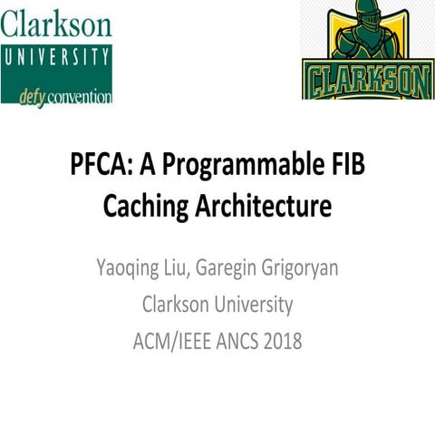 PFCA: a Programmable FIB Caching Architecture | PPT