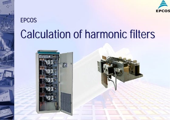 How to Design and spec harmonic filter.pdf