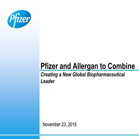 Pfizer Analyst and Investor Call to Discuss Proposed Combination with Allergan | PDF