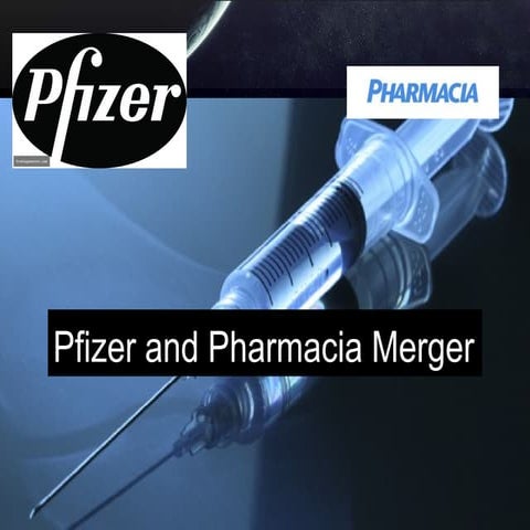 Pfizer & Pharmacia Merger | PPT