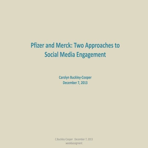 Pfizer and Merck: Two approaches to social media | PPTX