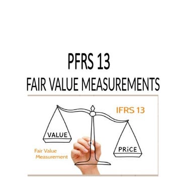 PFRS-13 is all about the Fair Value Measurements | PPTX